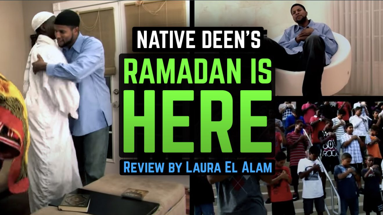 Native Deen's 'Ramadan is Here' - (Video Review) - DeenTV