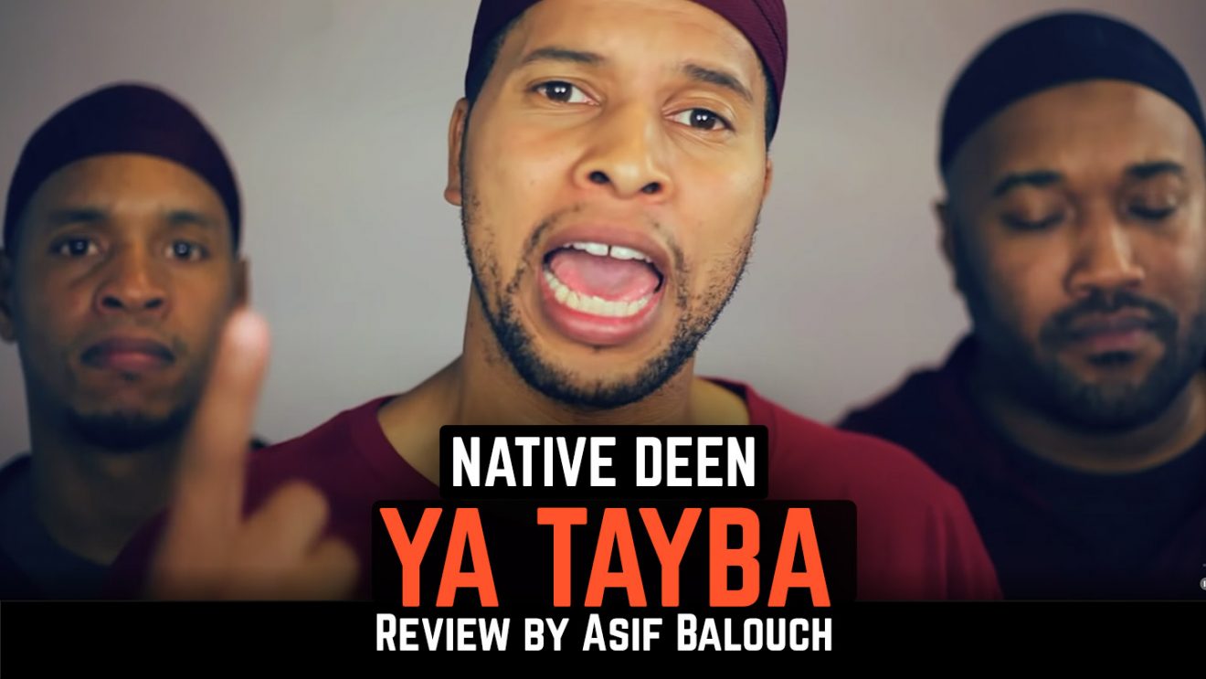 Ya Taybah - Native Deen (Video Review) - DeenTV